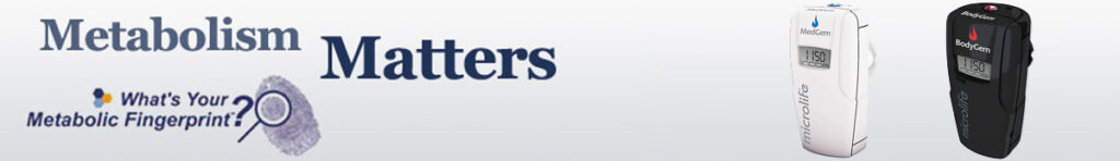 Metabolism Matters – Microlife MedGem and BodyGem Indirect Calorimeters ...